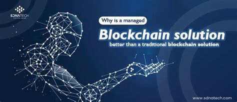 Why Is Managed Blockchain Services Better For The Future