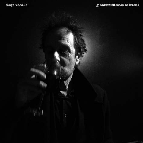 ‎malo Ni Bueno Album By Diego Vasallo Apple Music