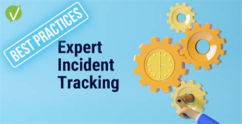 Master Your Process With Expert Incident Tracking Best Practices