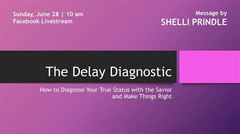 The Delay Diagnostic 06 28 20 Hope And Passion Ministries
