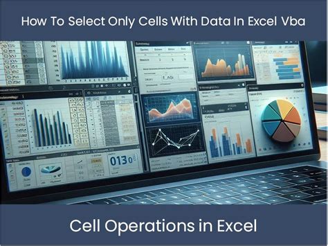 Excel Tutorial How To Select Only Cells With Data In Excel Vba