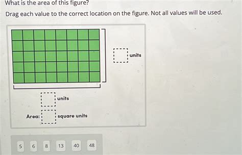 Solved What Is The Area Of This Figure Drag Each Value To The Correct Location On The Figure