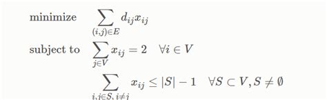 Notation How Do I Use An Integer Programmed Mathematical Modelling Of Tsp Travelling Salesman