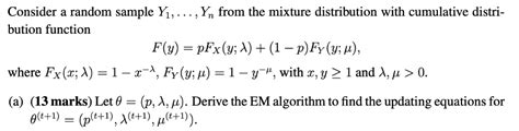 Solved Consider A Random Sample Y1 … Yn From The Mixture
