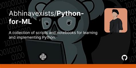 Github Abhinavexistspython For Ml A Collection Of Scripts And