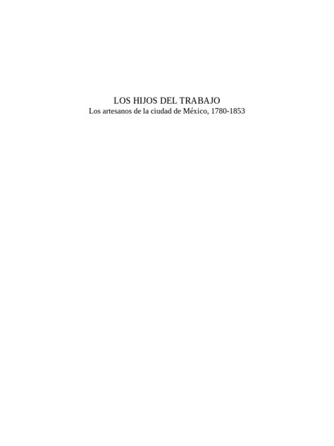 Pérez Los Artesanos De La Ciudad De México 1780 1853 Pdf México