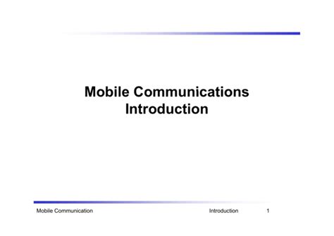 Mobile Communications Introduction