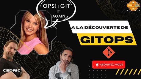A La Découverte De Gitops Youtube