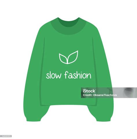 비문이 새겨진 녹색 스웨터는 느린 패션과 흰색 배경에 나뭇잎 플랫 벡터 일러스트 레이 션 지속 가능한 패션에 대한 스톡 벡터 아트 및 기타 이미지 지속 가능한 패션