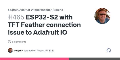 esp32 s2 with tft feather connection issue to adafruit io · issue 465 · adafruit adafruit