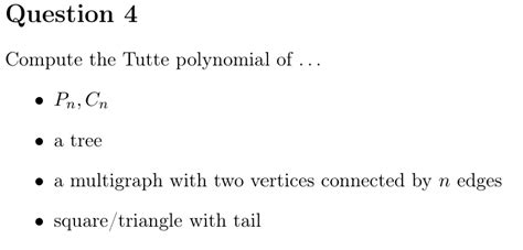 Solved Question Compute The Tutte Polynomial Of Pn Cna Chegg