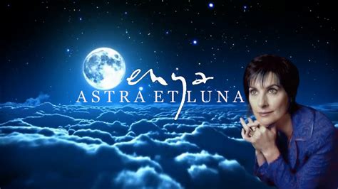 Enya Astra Et Luna Lyric Video Youtube