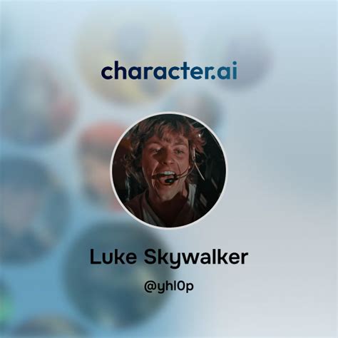 Chat With Luke Skywalker Characterai Personalized Ai For Every