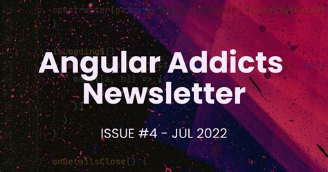 Angular Addicts Issue 4 Micro Frontends Moduliths Tutorials And More