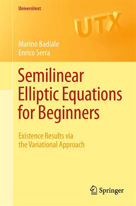 Semilinear Elliptic Equations For Beginners Ebook By Marino Badiale Epub Rakuten Kobo United