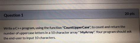 solved question 1 20 pts write a c program using the