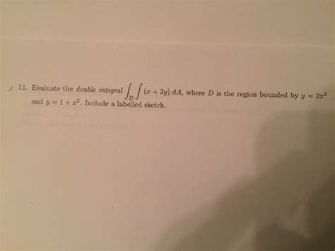 Solved Evaluate The Double Integral Integrald Integral X