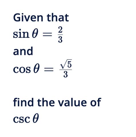 Solved cosθ 35 find the value of cscθ Chegg com
