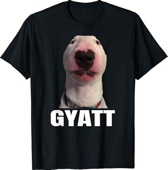 Gyatt Funny Meme Damn Trend Reaction Cringe Gyatt T Shirt