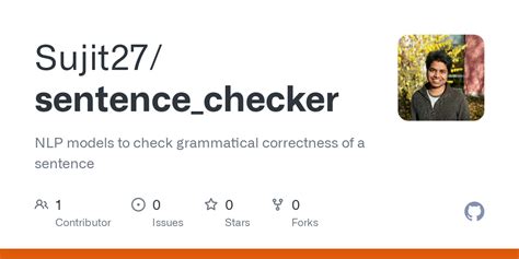 Github Sujit27sentencechecker Nlp Models To Check Grammatical Correctness Of A Sentence