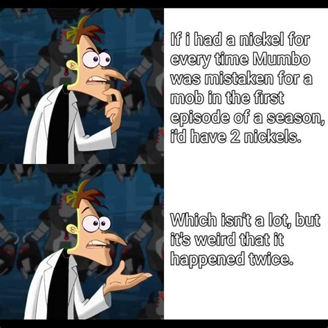Doofenshmirtz Memes Doofenshmirtz Evil Incorporated R Memes
