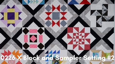 0226 X Block Sampler Quilt Setting 2 Block A Day 2023 Free Quilting Pattern Accuquilt