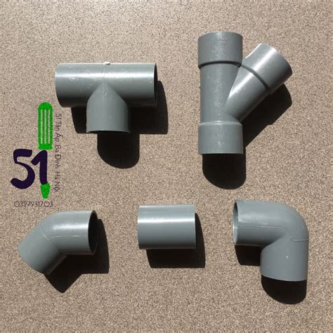 Tê 60 Cút Nối Góc 90 độ 60 Chếch Lơi Nối Góc 45 độ 60 Măng Sông Nối Thẳng ống Nhựa