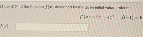 Solved Point Find The Function F X Described By The Chegg