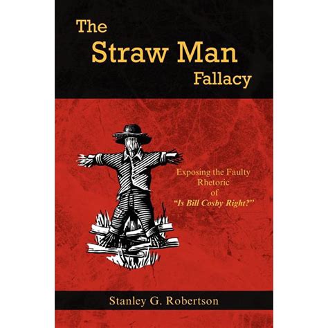 The Straw Man Fallacy