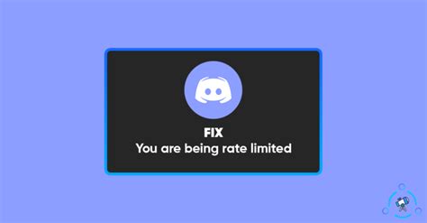 How To Fix You Are Being Rate Limited Error On Discord [7 Ways]