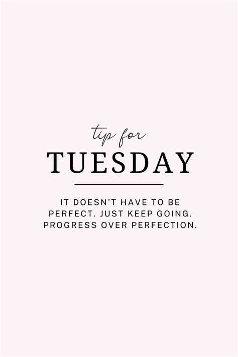 Best 13 50 Tuesday Motivation Quotes For Work And Life Artofit