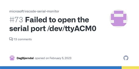 Failed To Open The Serial Port Dev Ttyacm Issue Microsoft Vscode Serial Monitor Github