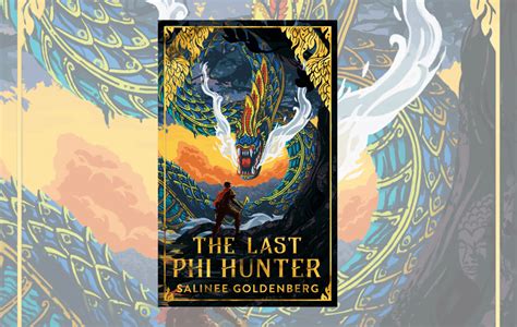 Review The Last Phi Hunter By Salinee Goldenberg Beforewegoblog