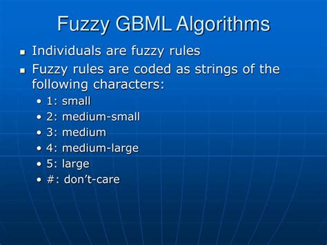 Ppt Fuzzy Genetics Based Machine Learning Algorithms Powerpoint Presentation Id6007815