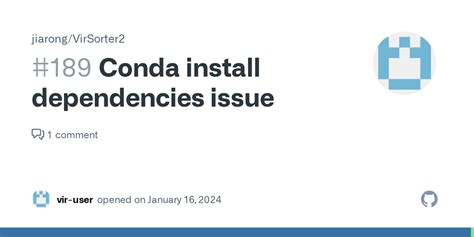 Conda Install Dependencies Issue · Issue 189 · Jiarong Virsorter2 · Github