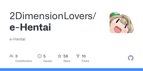 GitHub 2DimensionLovers E Hentai E Hentai