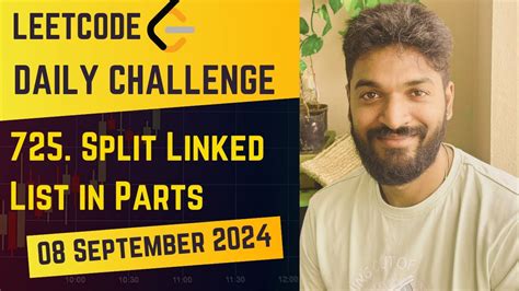 725 Split Linked List In Parts Daily Challenge 8 Sep 2024 Potd
