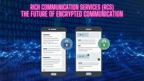 Rcs Encrypted Communication The Future Of Secure Messaging