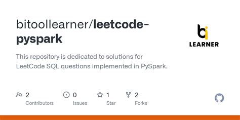 GitHub Bitoollearner Leetcode Pyspark This Repository Is Dedicated To Solutions For LeetCode