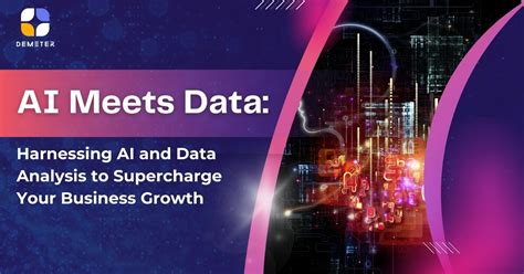 Harnessing Ai And Data Analysis To Supercharge Business Growth