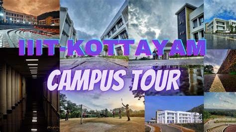 Iiit Kottayam Campus Tour Iiitk Iiit Kottayam Youtube