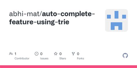 Github Abhi Matauto Complete Feature Using Trie