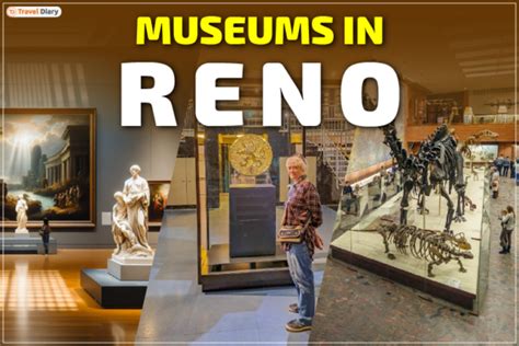 Know About Top Must Visit Museums In Reno