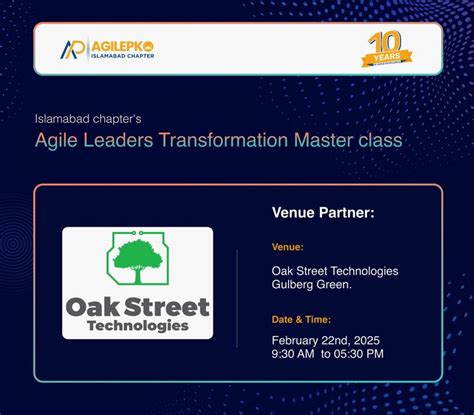Agilepakistan Agileleadership Agiletransformation Masterclass Oakstreettechnologies