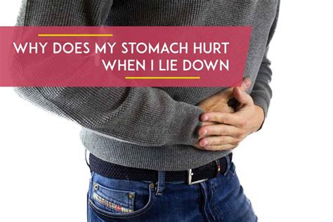 Why Does My Stomach Hurt When I Lie Down The Blogmocracy