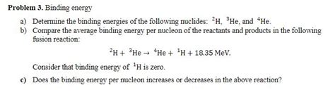 Solved Problem Binding Energy A B Determine The Binding Chegg Com