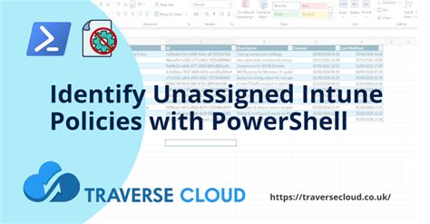 Identify Unassigned Intune Policies With Powershell Traverse Cloud