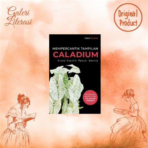 Jual BUKU MEMPERCANTIK TAMPILAN DAUN CALADIUM Shopee Indonesia