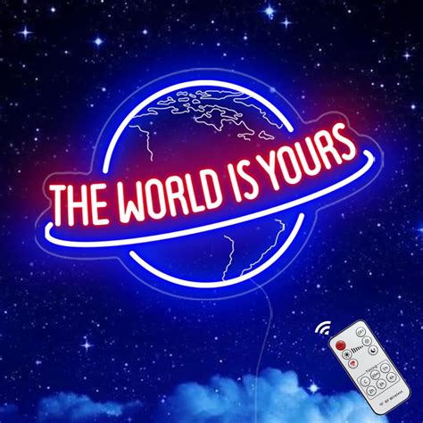 The World Is Yours Neon Sign Remote Dimmer Planet Led