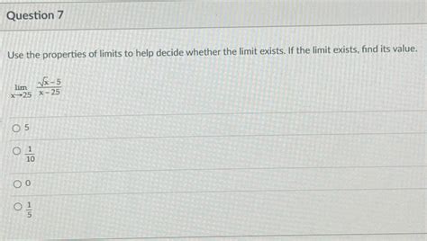 Solved Question 7use The Properties Of Limits To Help Decide